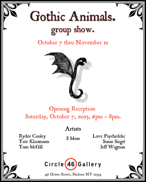 Gothic Animals - CREATE council on the arts • Greene • Columbia • Schoharie