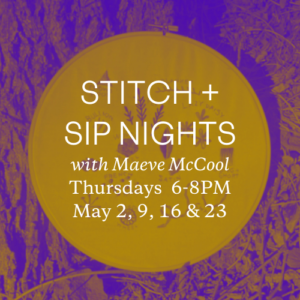 Stitch and Sip - CREATE council on the arts • Greene • Columbia • Schoharie