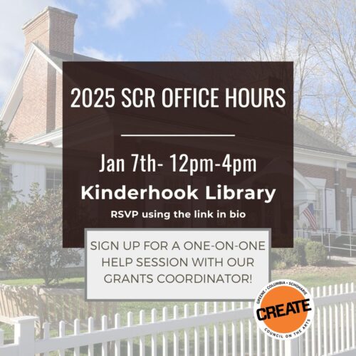 2025 SCR Office Hours - CREATE council on the arts • Greene • Columbia ...