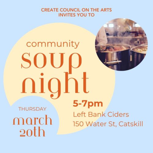 CREATE Community Soup Night - CREATE council on the arts • Greene ...